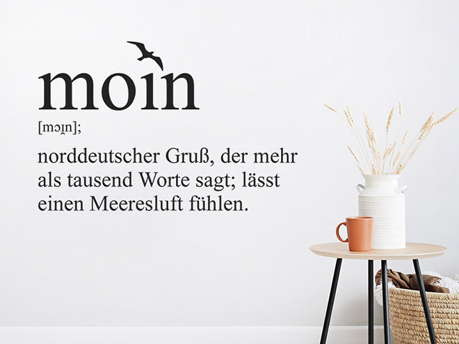 Wandtattoo Moin Defintion | Wandtattoos.de